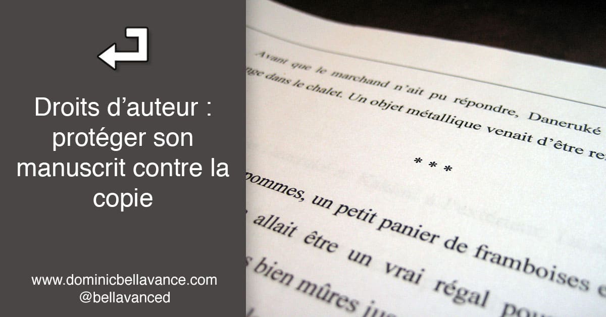Droits d'auteur : protéger son manuscrit contre la copie • Dominic ...